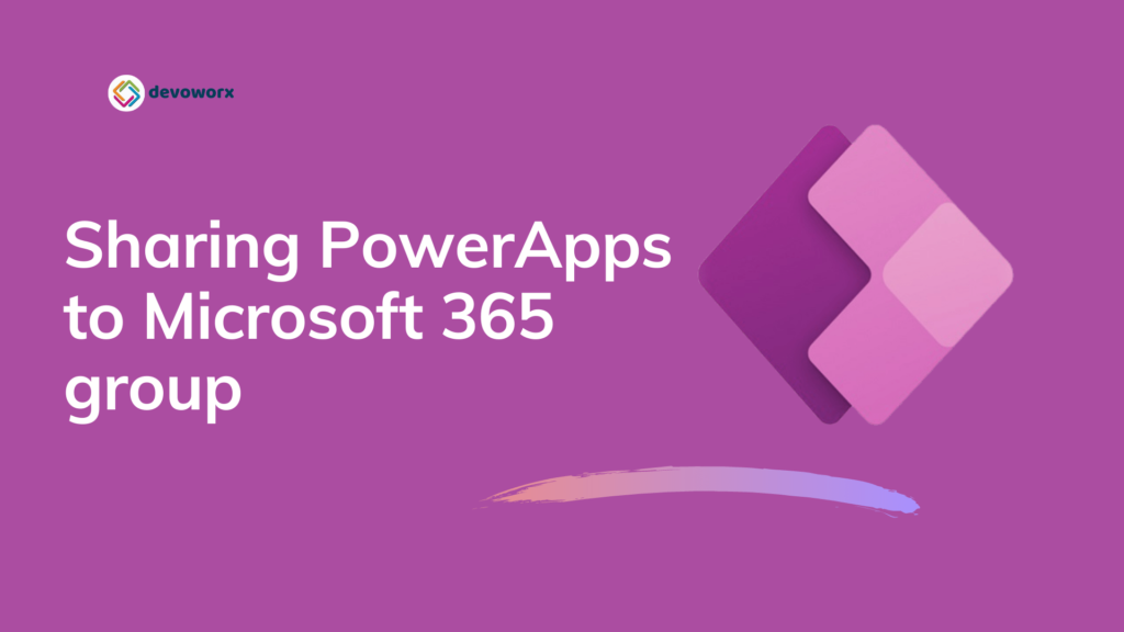 How To Share PowerApps With Office 365 Group Power Apps