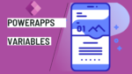 PowerApps Variables Types : Context Variable Vs Global Variable Vs ...