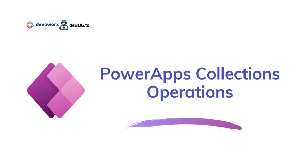 Canvas App Collections Microsoft Power Platform