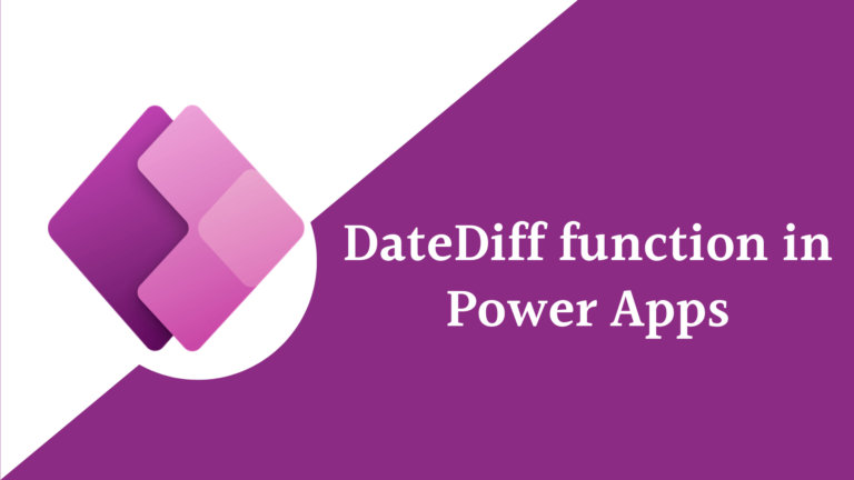 How To Use PowerApps DateDiff Function? | Microsoft Power Platform