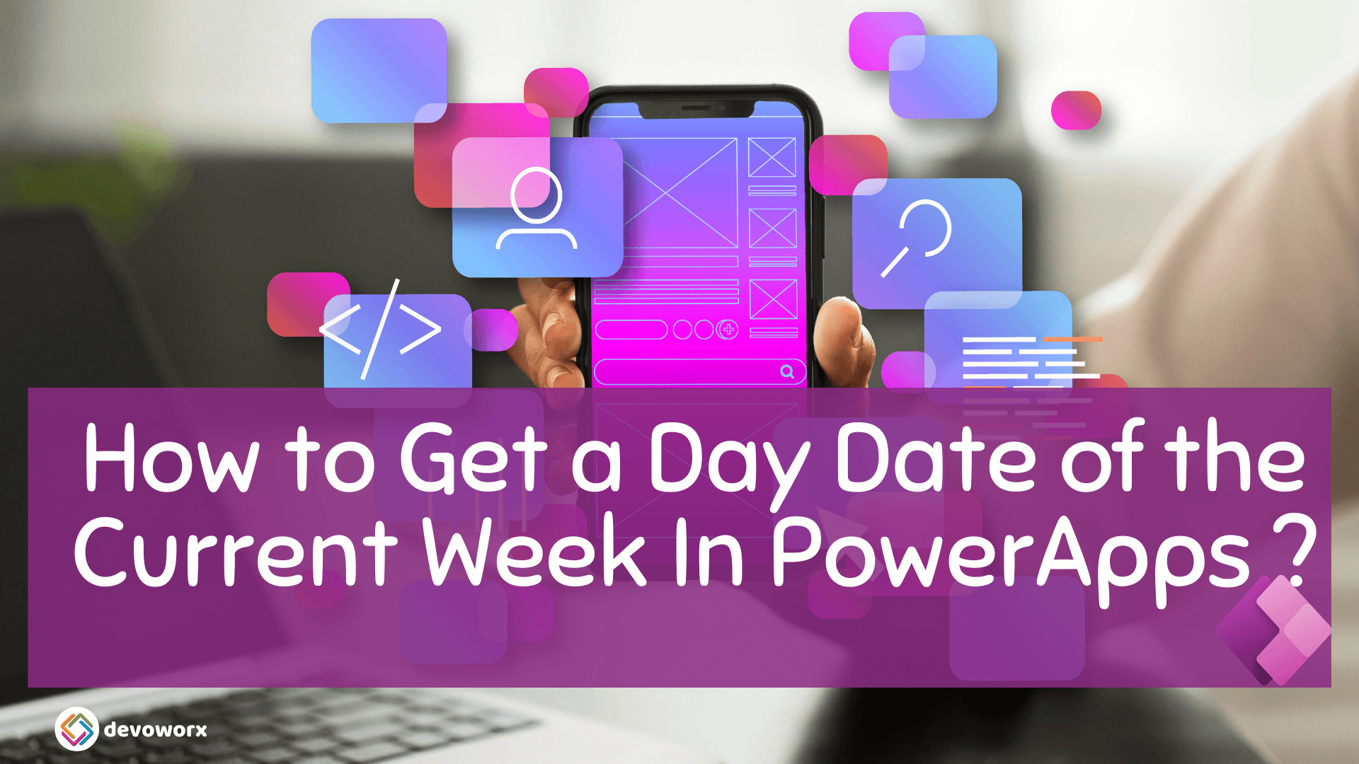 PowerApps Get Day Of Week Date Power Apps