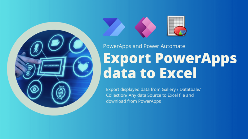 How To Export Power Apps To Excel File? | Power Automate