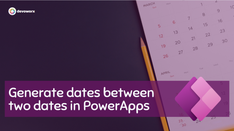 Generate Dates Between Two Dates In Powerapps Power Apps