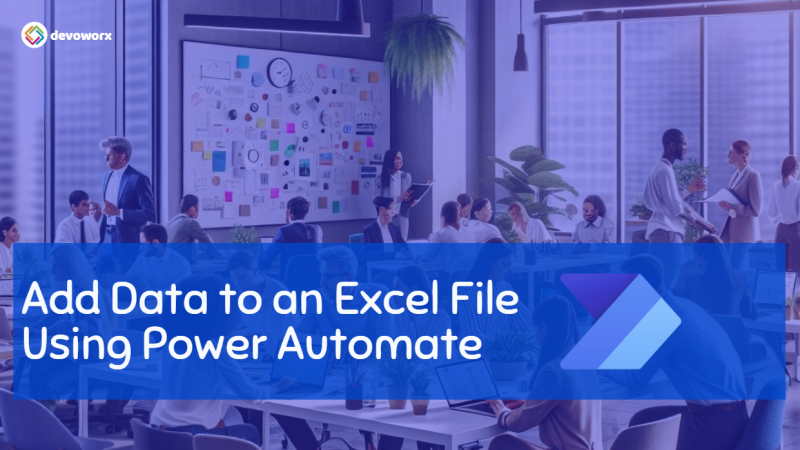 How To Insert Data Into An Excel File Using Power Automate | Microsoft Power Platform